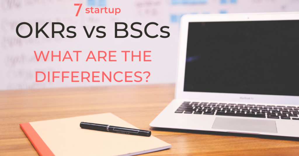 Differences between OKR framework and BSCs for startups