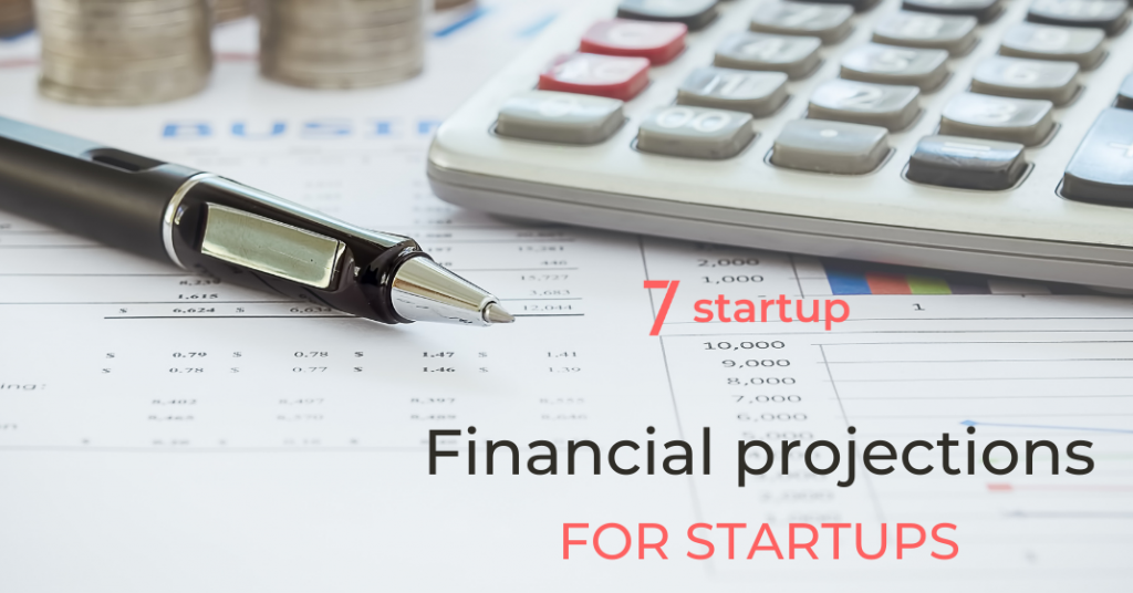 Unveiling Financial Projections for Startups: Your Blueprint - 7startup