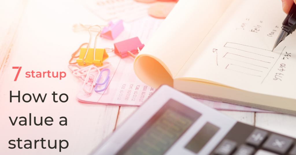 How to value a startup - startup valuation tips