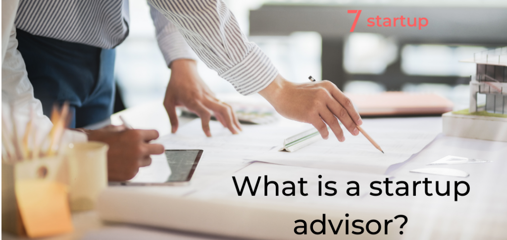 What is a startup advisor?