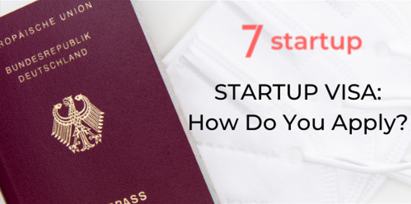 Startup Visa: How Do You Apply? - 7startup