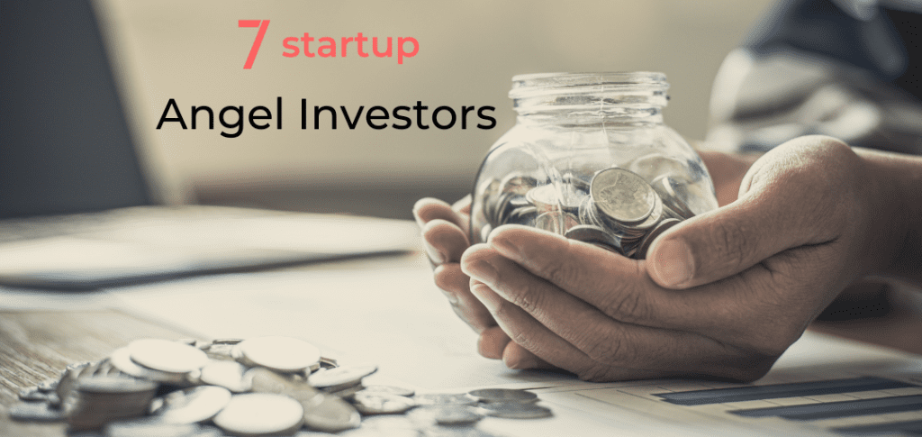 Angel Investors - 7startup - Startup Funding Consultants